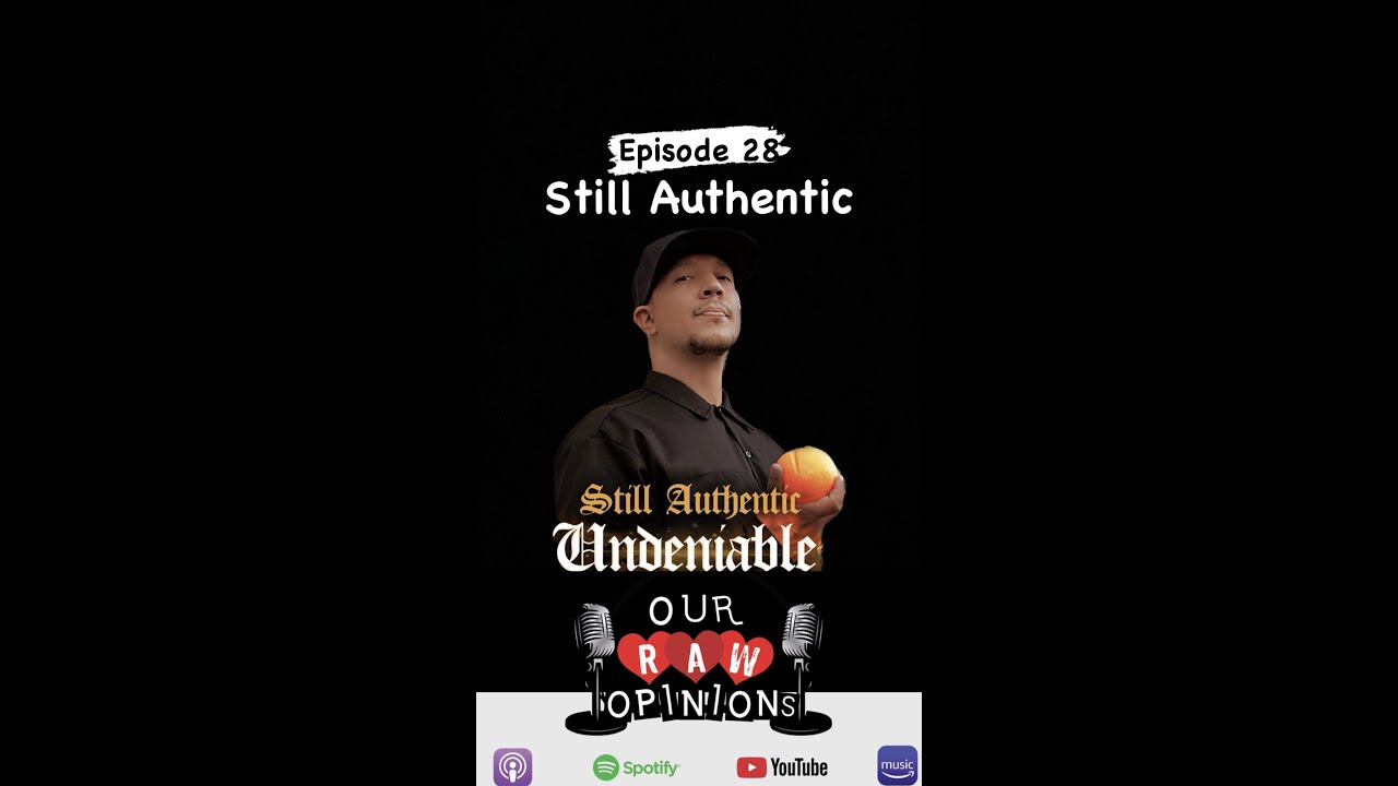 Episode 28 - Still Authentic - YouTube