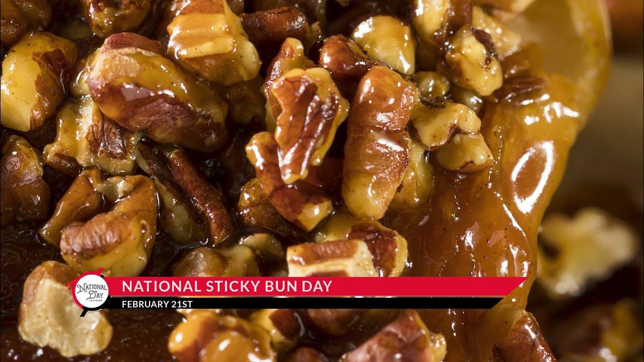 National Sticky Bun Day - February 21 - YouTube