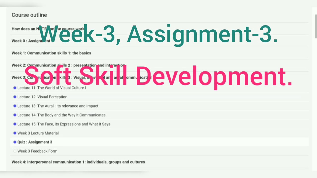 NPTEL || Soft Skill Development 2021 || Week 3, Assignment 3 || Swayam ... NPTEL || Soft Skill Development 2021 || Week 3, Assignment 3 || Swayam ...