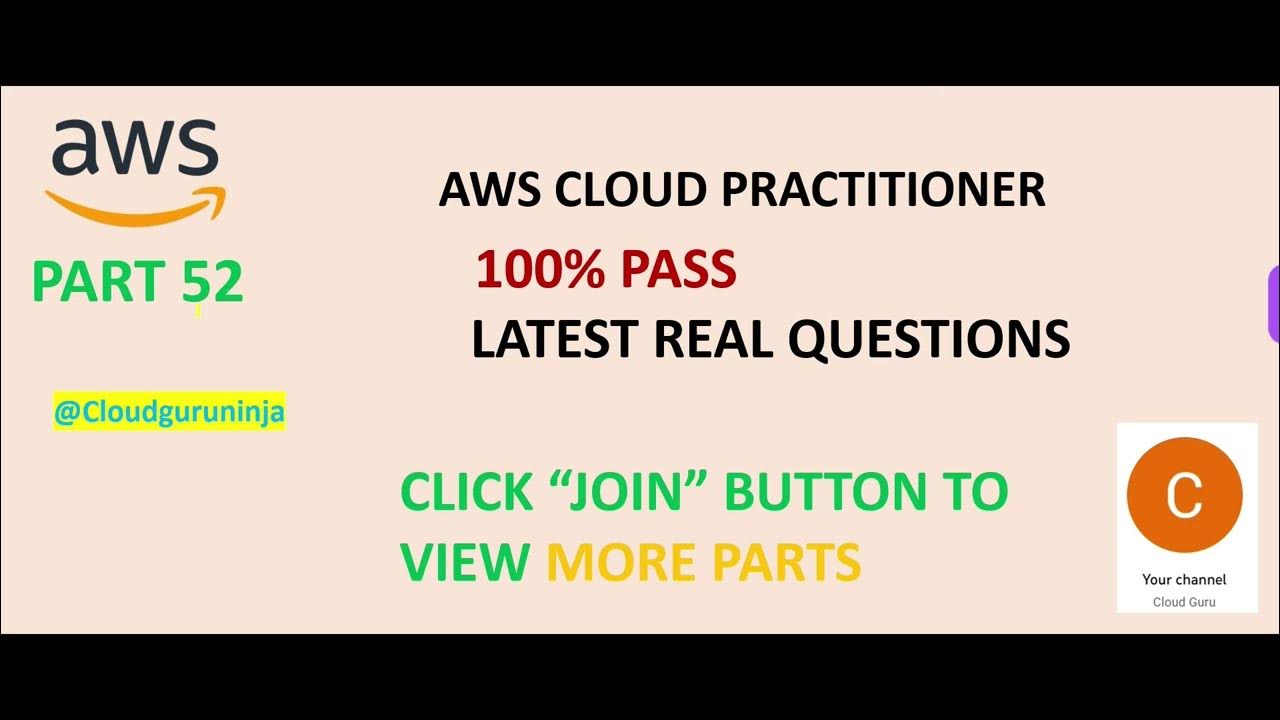PART 52 - AWS Cloud Practitioner Real Certification Questions - YouTube