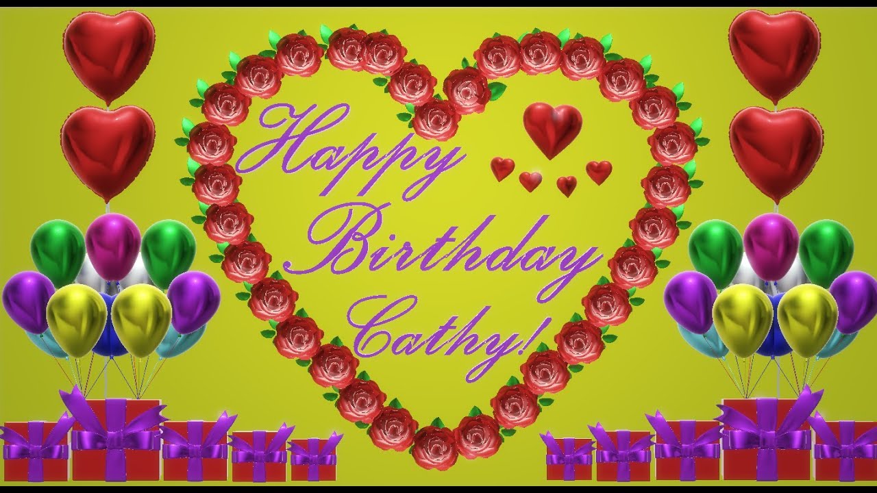 Happy Birthday 3D - Happy Birthday Cathy - Happy Birthday To You ...