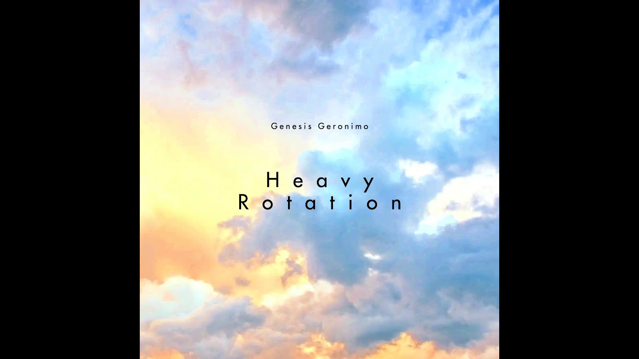 Genesis Geronimo - Heavy Rotation (Official Audio) - YouTube