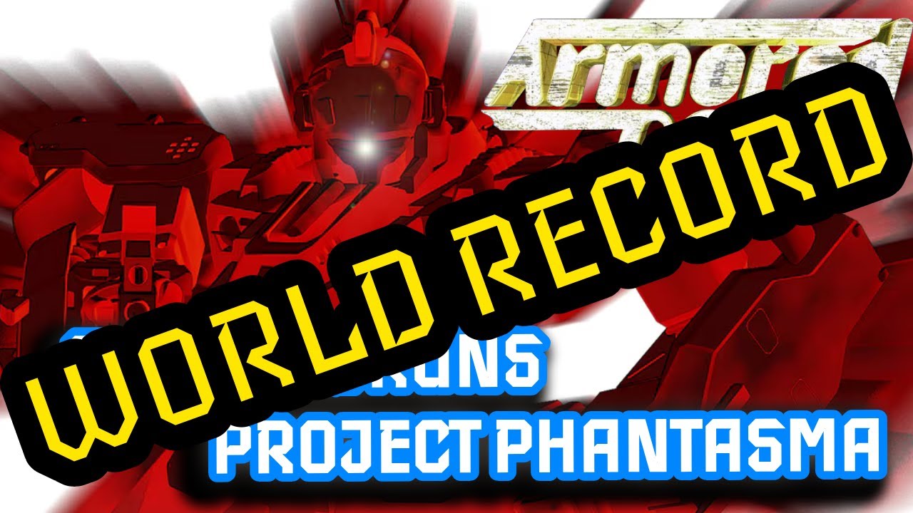 Armored Core Project Phantasma World Record 2025 (29:41) - YouTube