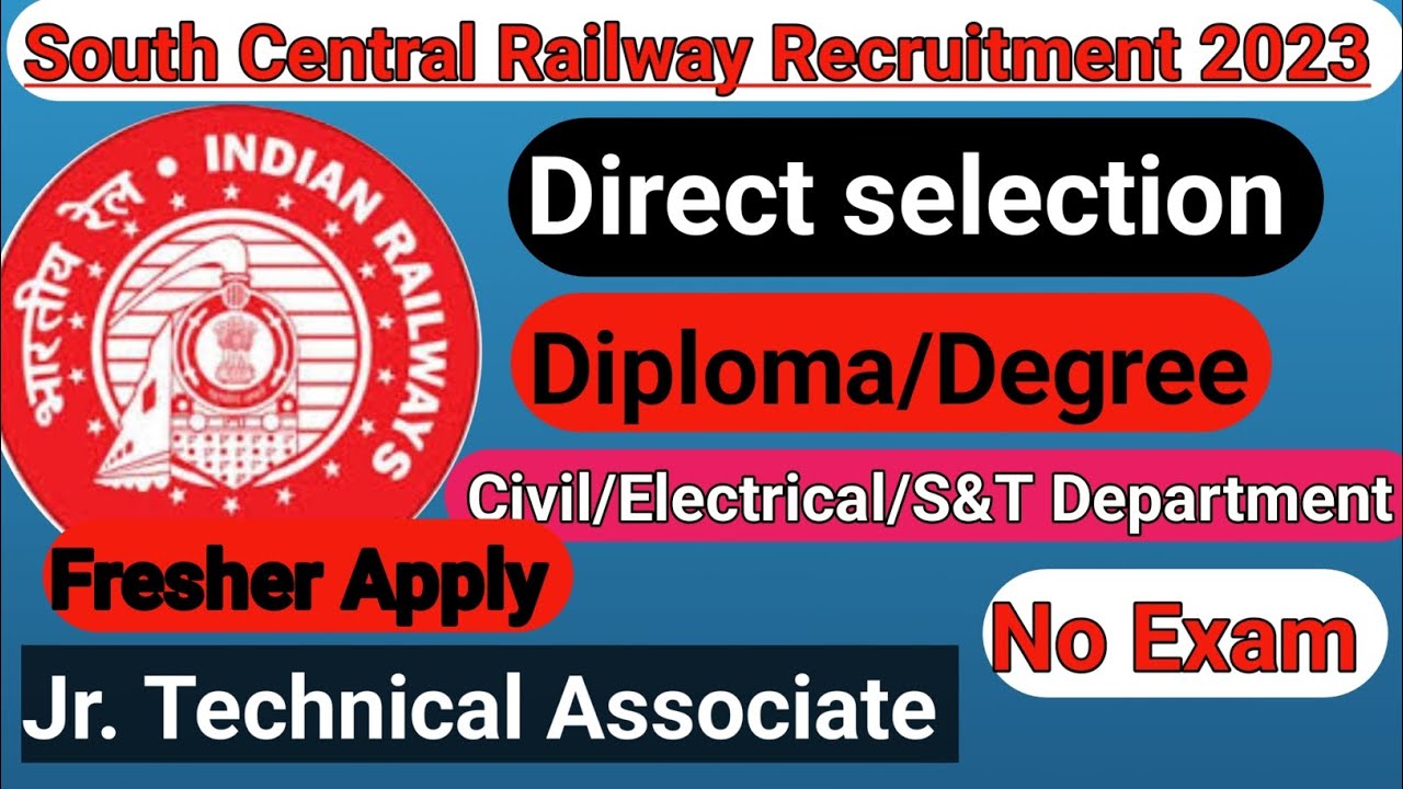 Railway Requirement 2023 | Railway South Central requirement 2023 | No ...