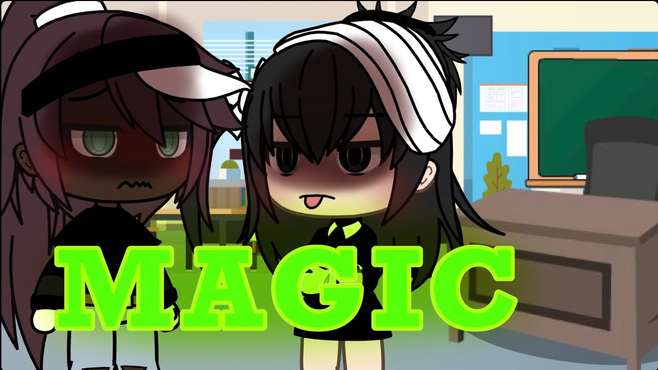 MAGIC meme Gacha life not mine - YouTube