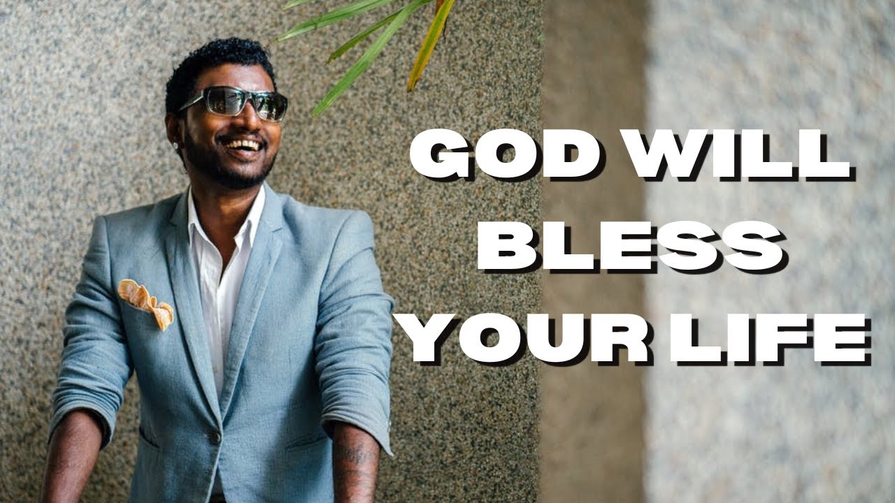 God will bless your life - YouTube