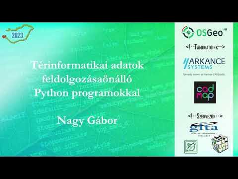 Nagy Gábor: Térinformatikai adatok feldolgozása önálló Python programokkal - YouTube