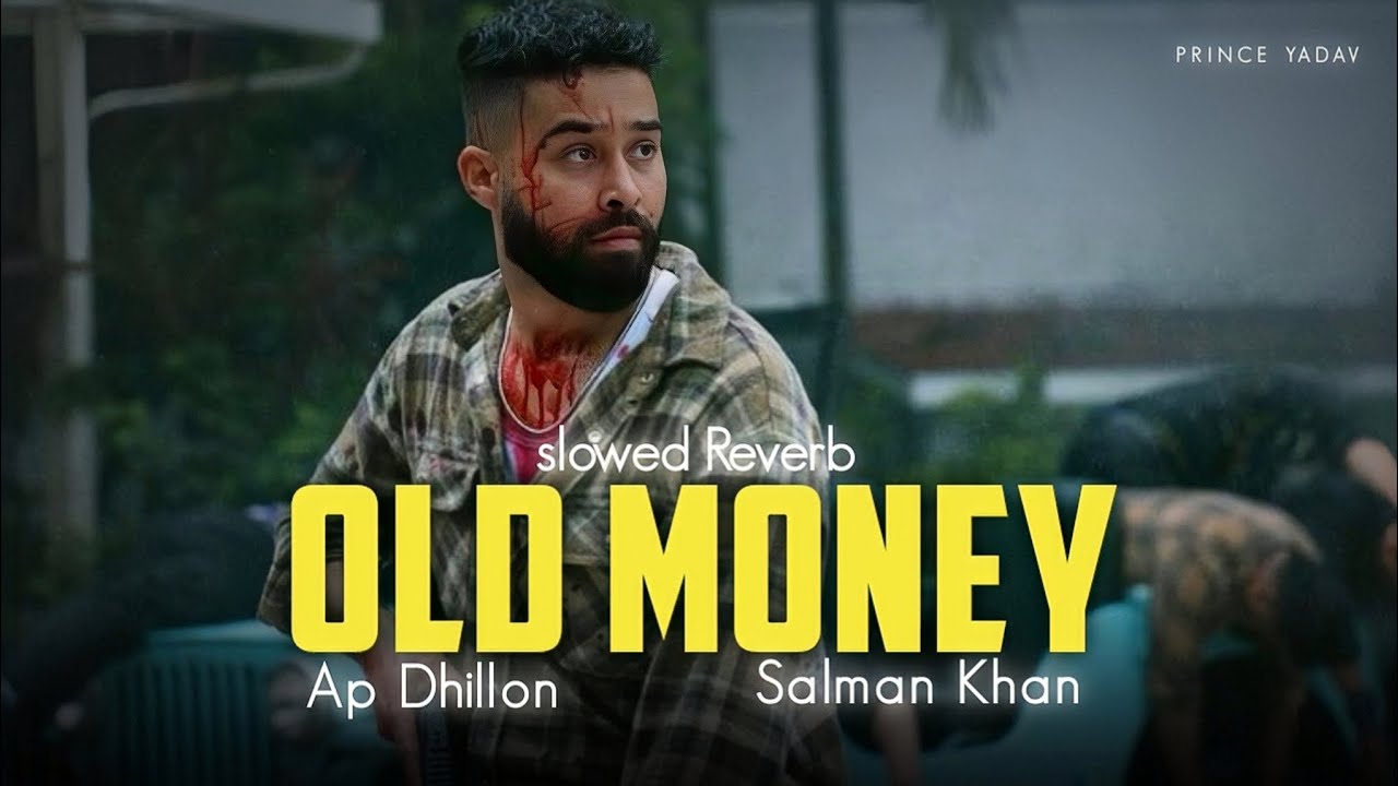 𝐎𝐥𝐝 𝐌𝐨𝐧𝐞𝐲 / 𝐀𝐩 𝐃𝐡𝐢𝐥𝐥𝐨𝐧 / 𝐒𝐥𝐨𝐰𝐞𝐝 𝐀𝐧𝐝 𝐑𝐞𝐯𝐞𝐫𝐛 / 𝐌𝐚𝐬𝐡𝐮𝐩 𝐒𝐨𝐧𝐠 𝟐𝟎𝟐𝟓 - YouTube