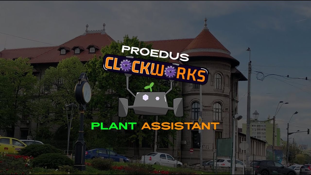 PLANT ASSISTANT - By Clockworks, Colegiul National Gh. Sincai - Info ...