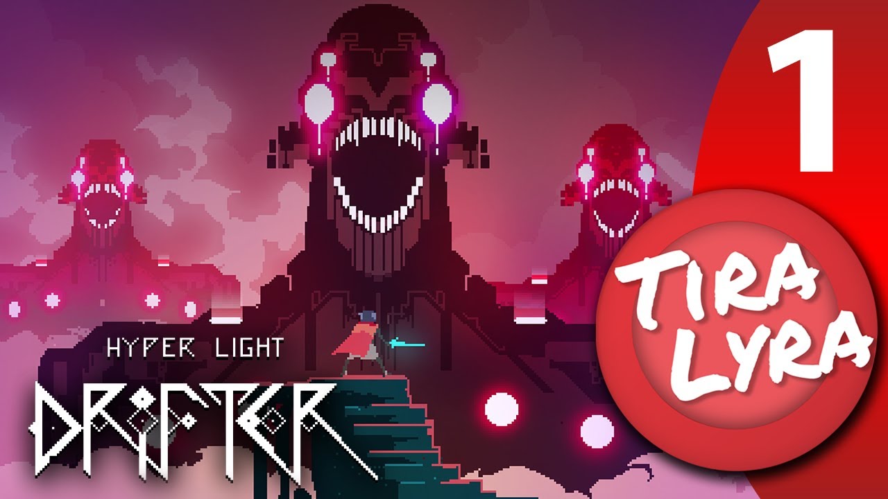 [Lyra] Hyper Light Drifter (Stream 1) - YouTube