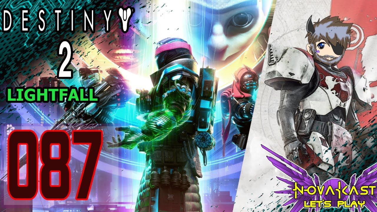[087] Power of the Titan (Let's Play Destiny 2 [PS5] w/ Novakast) - Lightfall [TITAN] - YouTube