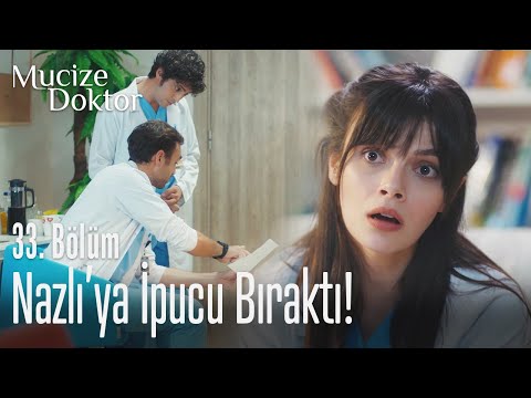 Ali, Nazlı'ya ipucu bıraktı! - Mucize Doktor 33. Bölüm