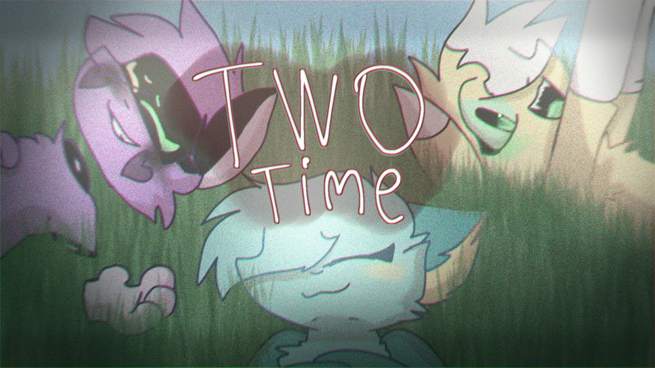 Two Time | animation meme | //fw/bw// (FlipaClip) - Old - - YouTube