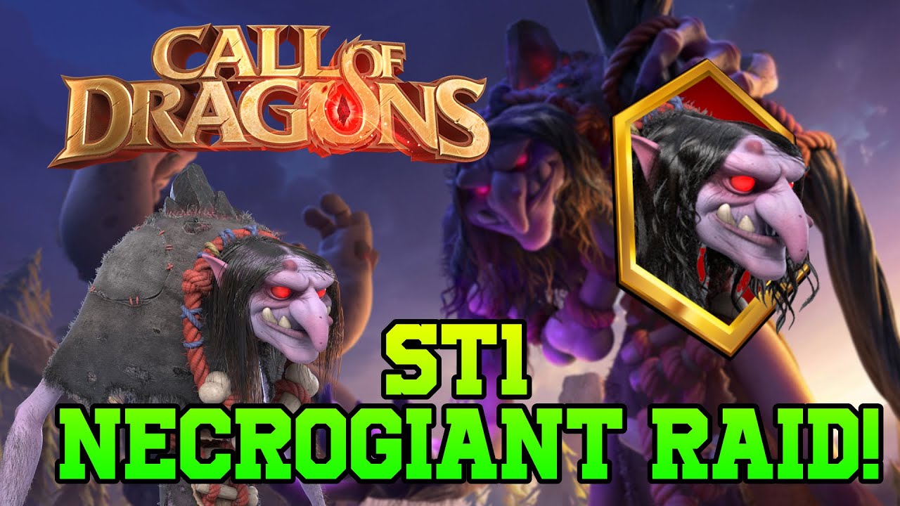 Call of Dragons - ST1 Necrogiant Raid! - YouTube