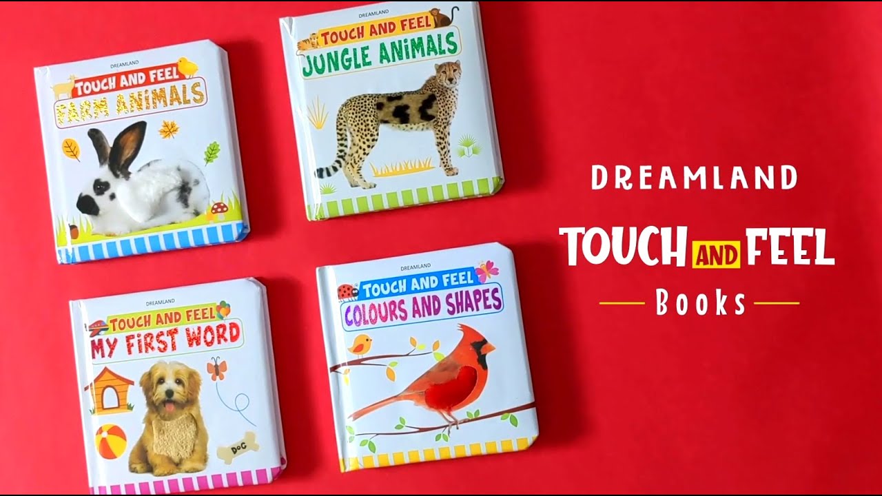 Touch and Feel Books | Age Group 2-4 yrs | Picture Book | Dreamland ...