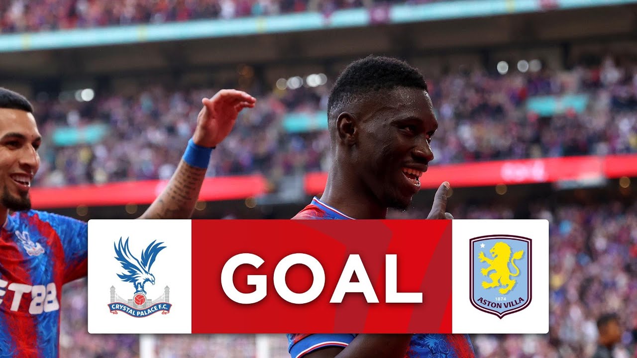 GOAL! | IsmaÏla Sarr | Crystal Palace 3-0 Aston Villa | Semi-Final ...