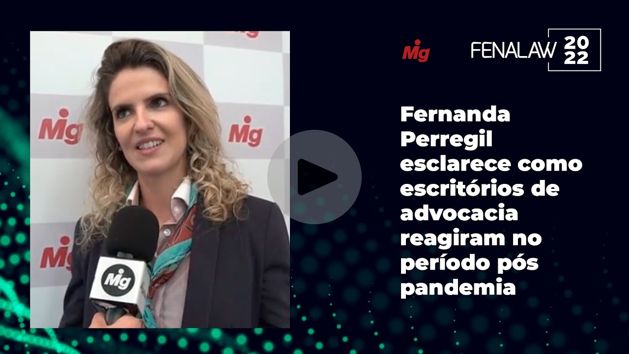 Fernanda Perregil esclarece como escritórios de advocacia reagiram no período pós pandemia - YouTube