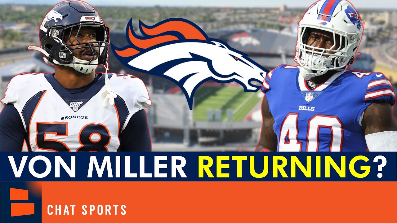 Von Miller RETURNING To The Broncos? Denver Broncos Rumors Today - YouTube
