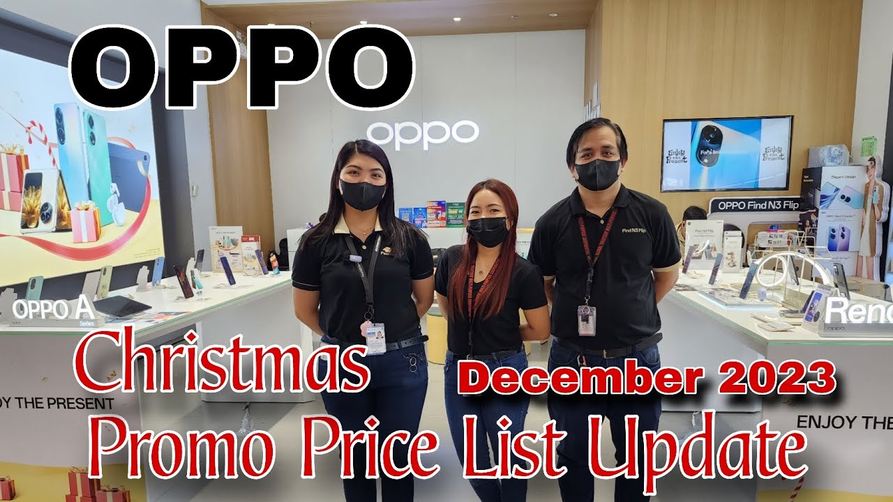 OPPO Christmas Promo Price Update December 2023 / Oppo Reno 10 Series ...