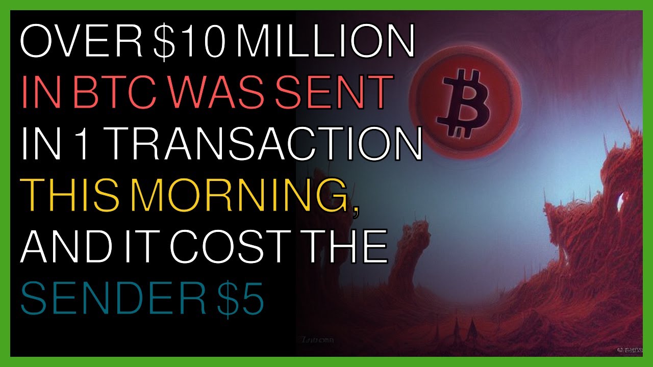 BTC | Over 10 million in BTC was sent in 1 transaction previous morning ...
