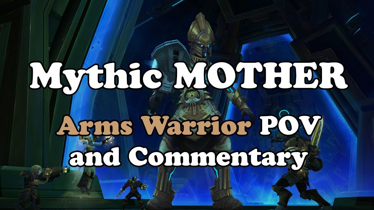 Mythic MOTHER Arms Warrior POV and Commentary - YouTube