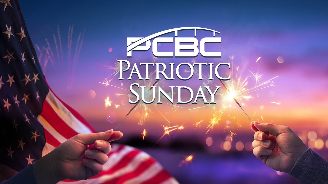 PCBC - America's Founding Fathers and God's Perfect Word - Patriotic ...