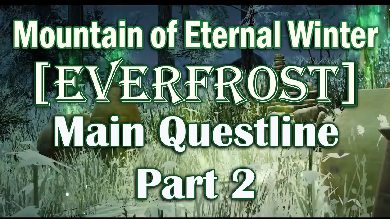 Mountain of Eternal Winter [Everfrost] Quest line Part 2 | BDO - YouTube