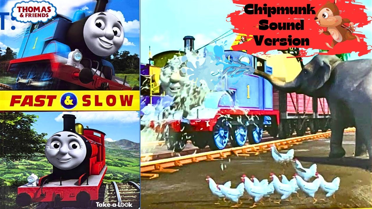 Fast & Slow {Thomas & Friends} (Chipmunks Sound Version) Kids & Family ...