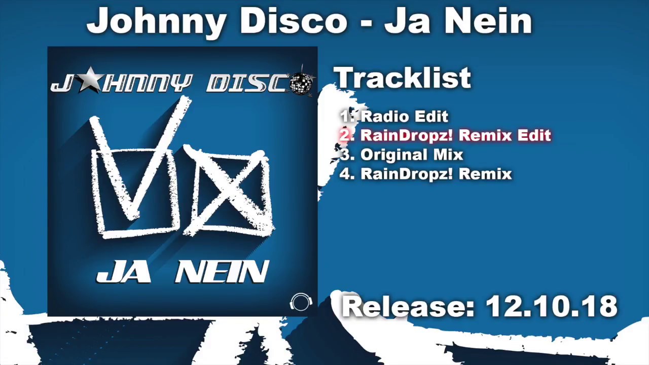 Johnny Disco - Ja Nein (RainDropz! Remix Edit) - YouTube