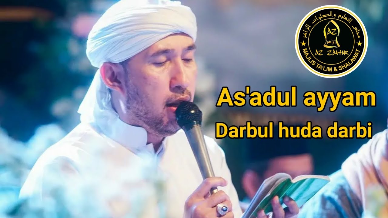 Az zahir | As'adul ayyam - Darbul huda darbi | AJR TV - YouTube