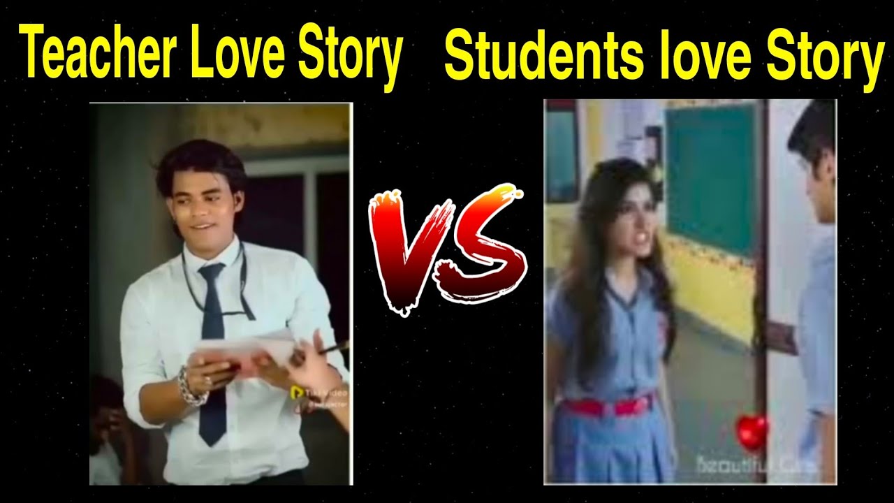 Teacher love story vs Student love story#viral #girlsvsboys #love - YouTube