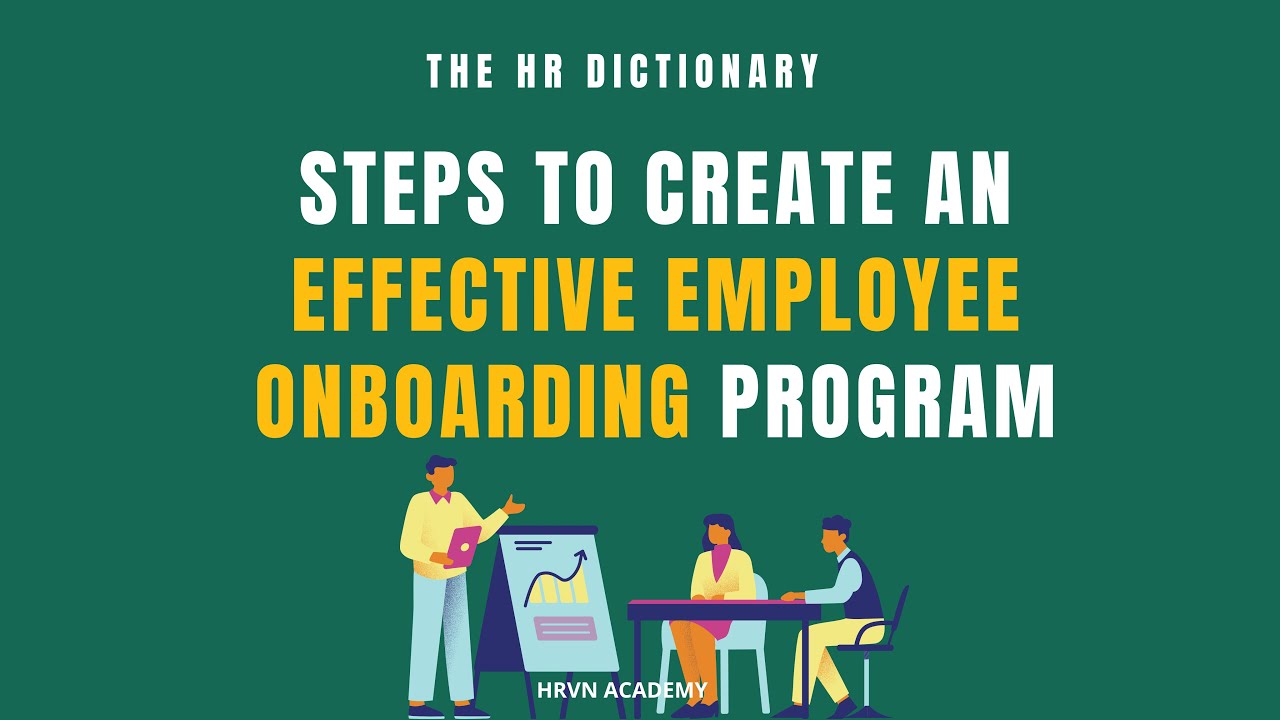 Steps to Create an Effective Employee Onboarding Program - YouTube