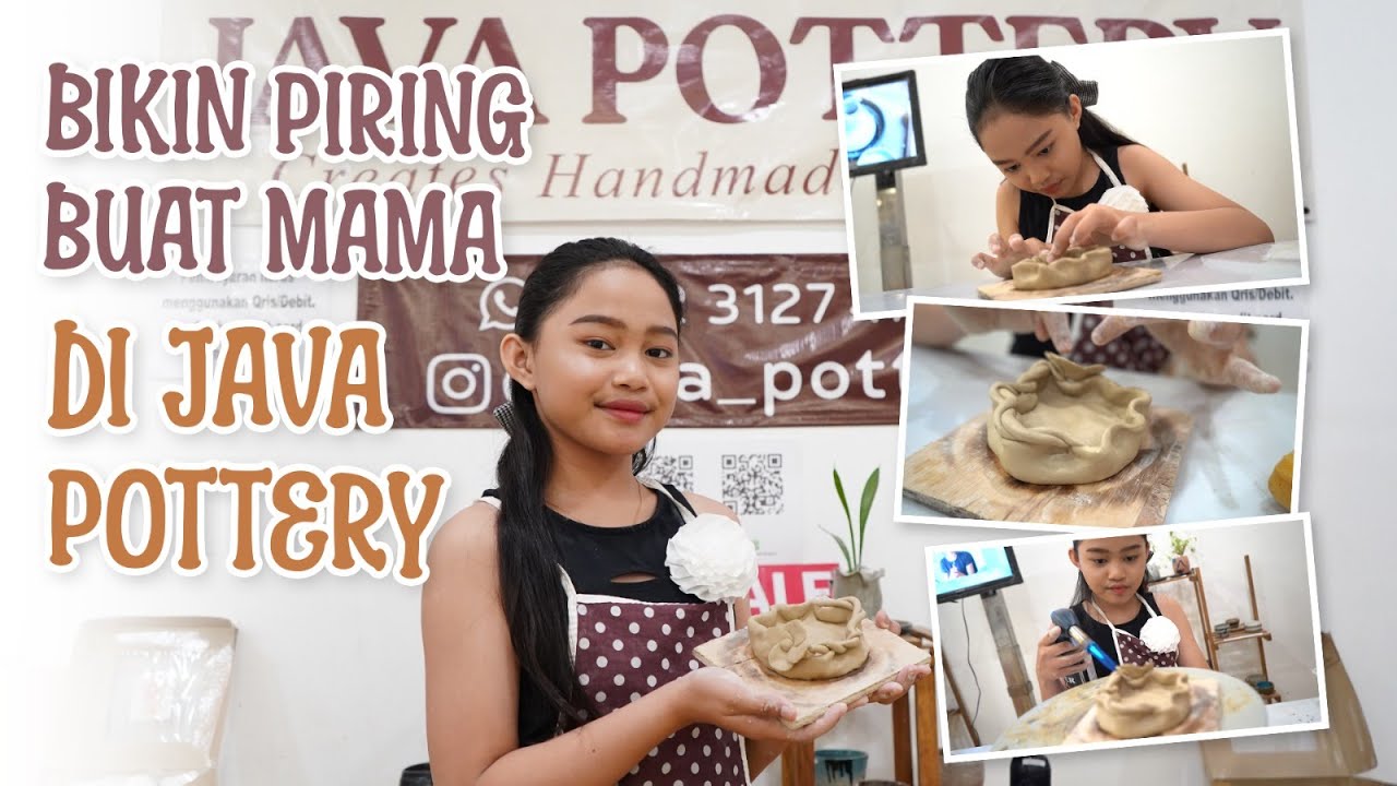 BIKIN PIRING CANTIK UNTUK MAMA DI JAVA POTTERY, EMANG BISA ? - YouTube