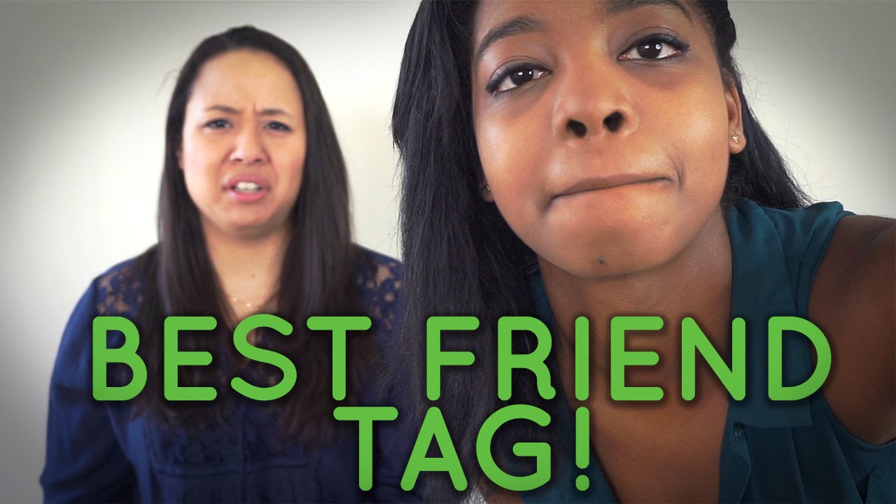 THE BEST FRIEND TAG! - YouTube