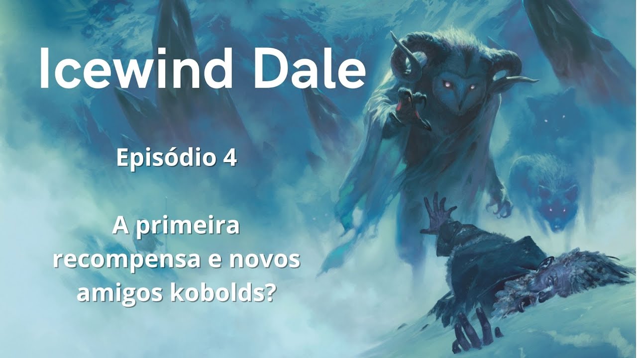 D&D 5e! Icewind Dale: A primeira recompensa e .... kobolds? - YouTube