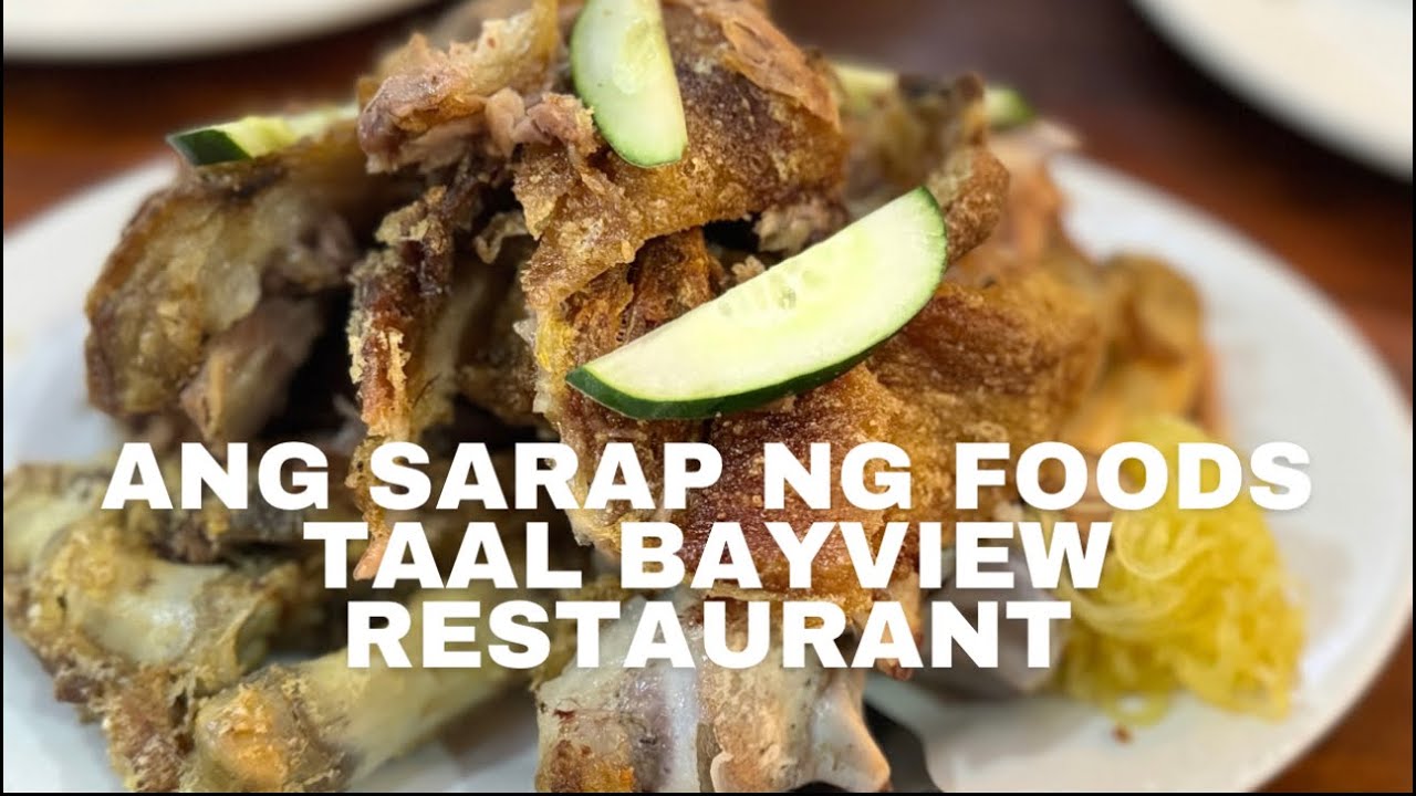 Ang Sarap Kumain Dito | Taal Bayview Restaurant - YouTube