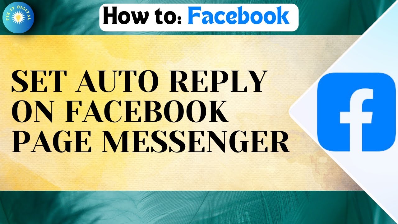 How To Set Auto Reply On Facebook Page Messenger In 2024 - YouTube
