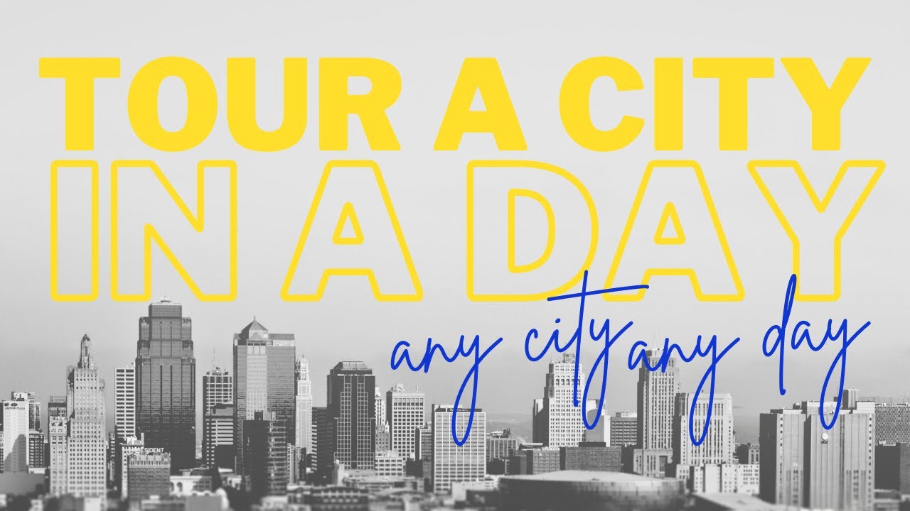 How to Tour a City (Any City!) in One Day || Bonus Friday || City-in-a ...