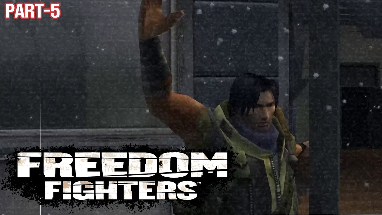 Freedom Fighter (Gameplay) - Part 5 - YouTube