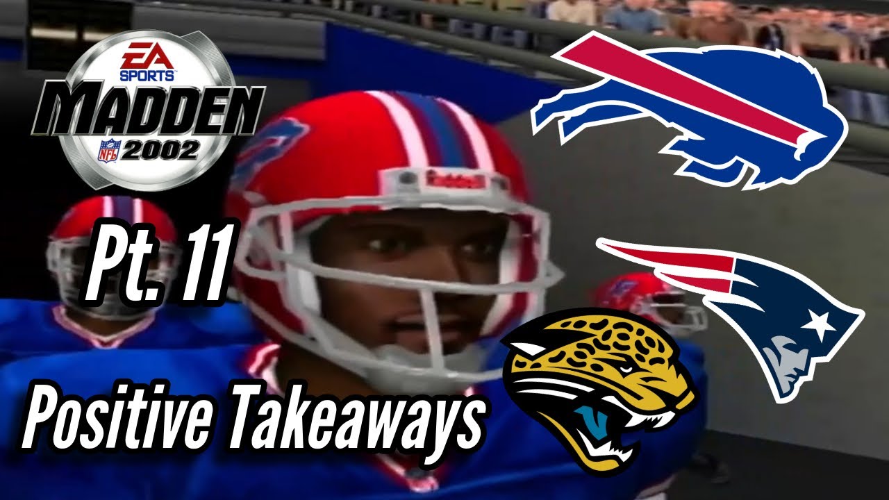 Madden 2002 Buffalo Bills Franchise: Pt. 11: Positive Takeaways - YouTube