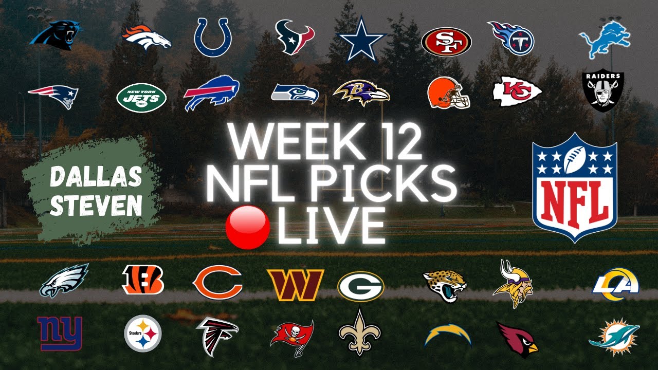 Week 12 NFL Picks & Predictions LIVE - YouTube