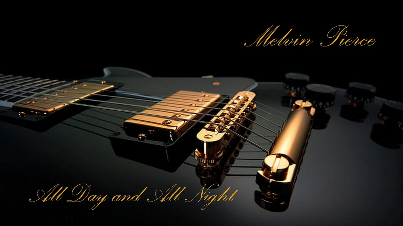 Melvin Pierce ~ All Day and All Night - YouTube