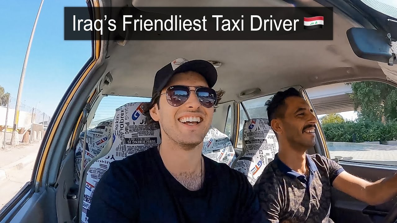 Iraq’s Friendliest Taxi Driver 🇮🇶 - YouTube