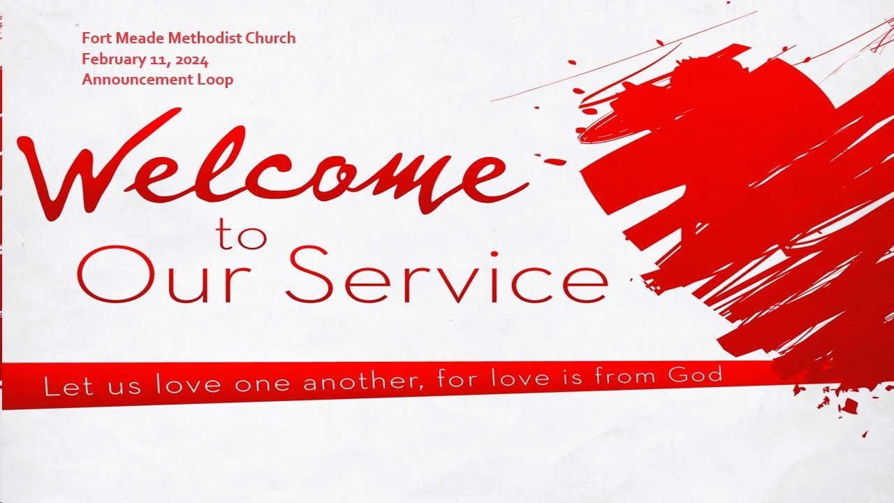 2/11/2024 Fort Meade Methodist Church Announcement Loop - YouTube