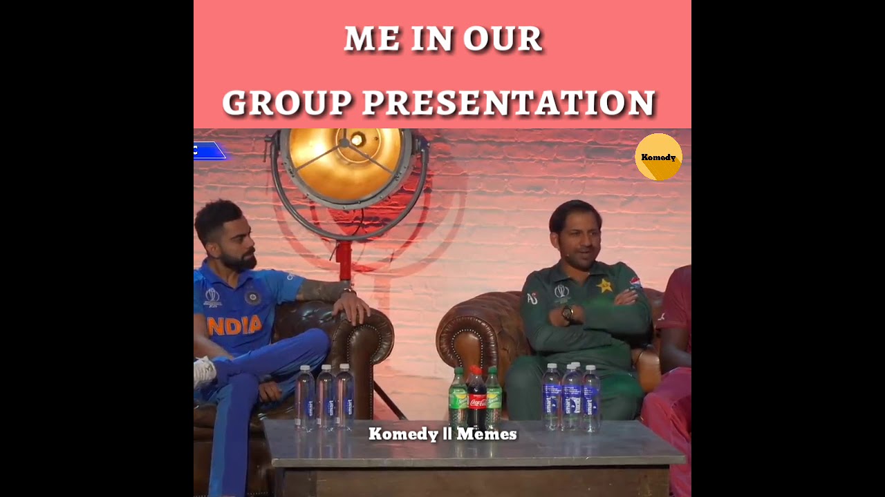 My answer also the same meme || Group Presentation Meme || Komedy Memes ...