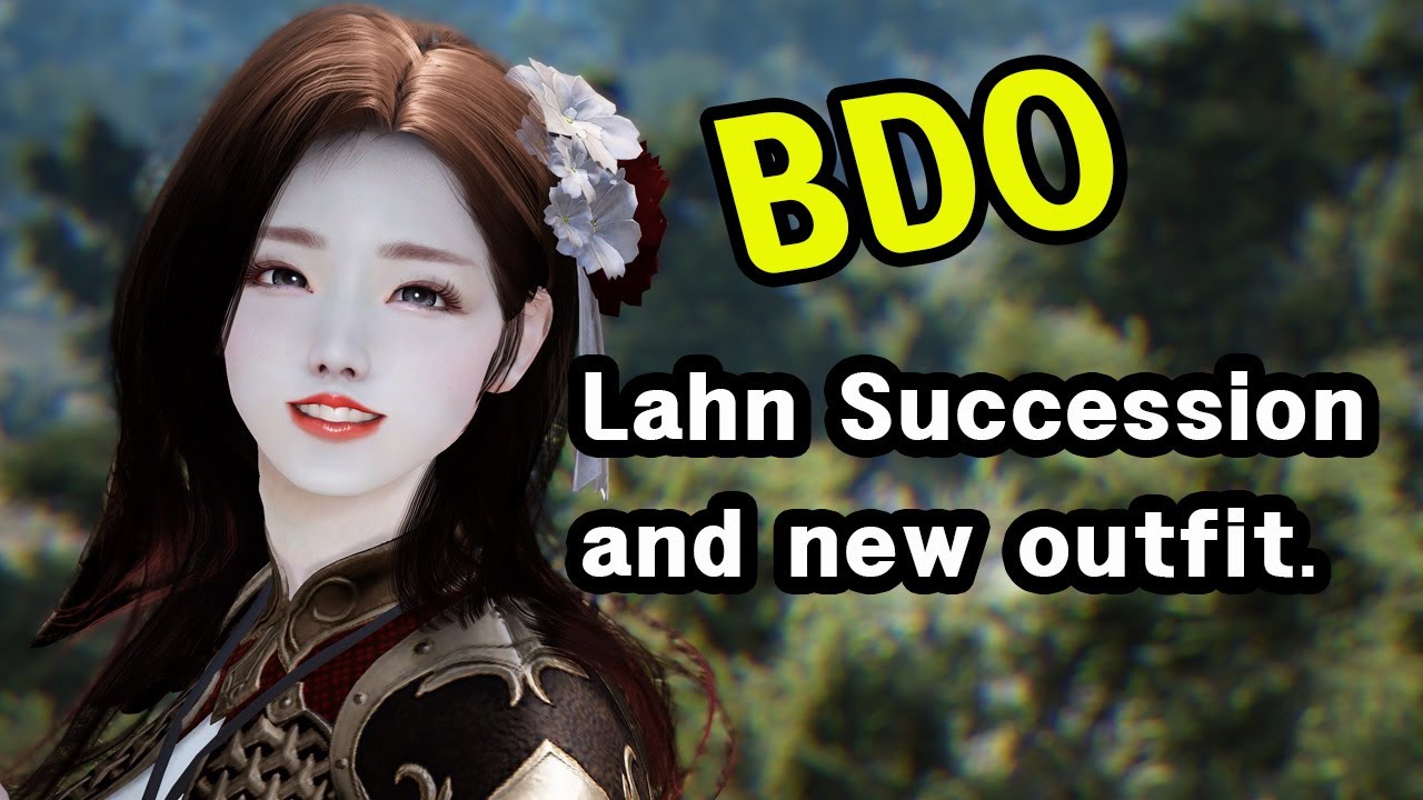The BDO KR server has updated Lahn Succession and new outfit. 검은사막 란 ...