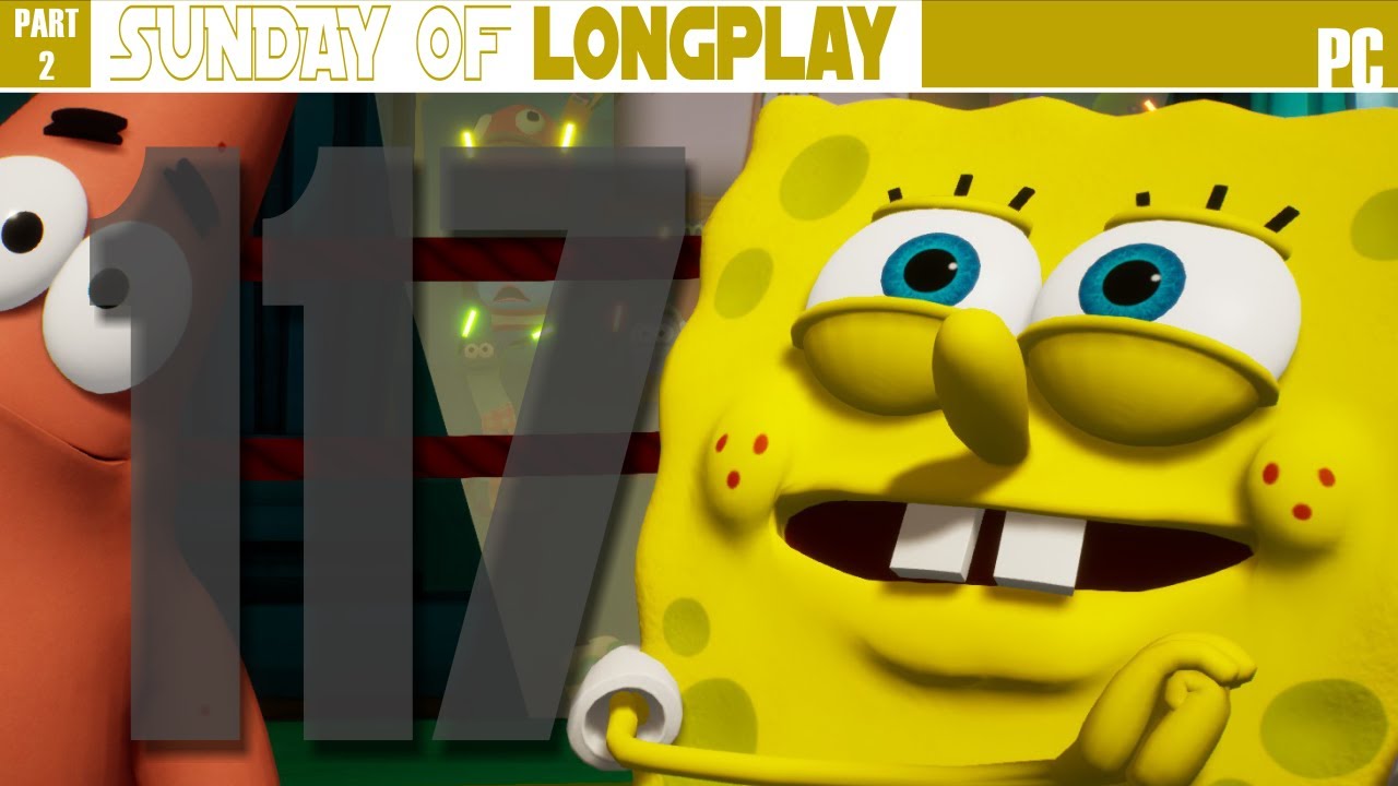 SUNDAY OF LONGPLAY #117: SpongeBob SquarePants: Battle for Bikini ...