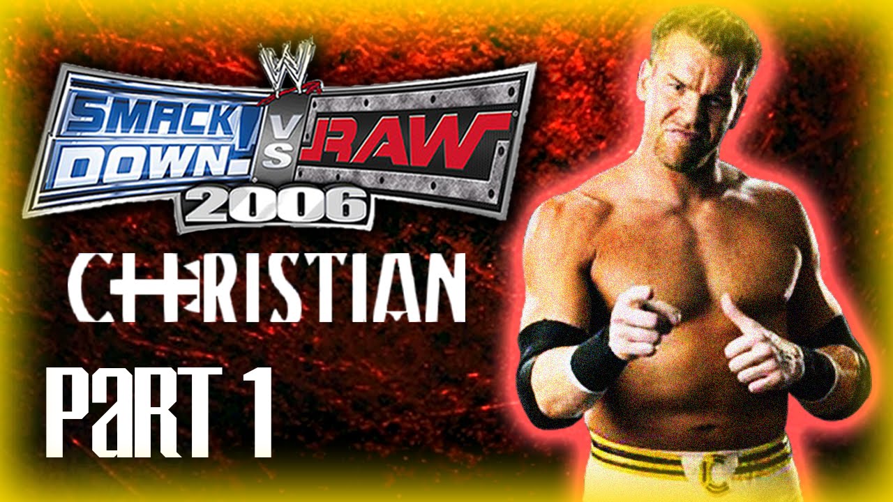 WWE SmackDown vs Raw 2006 Season Mode Part #1 - Christian Main Events ...