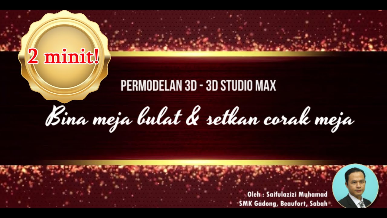3D studio max bina meja bulat dan setkan corak meja - YouTube