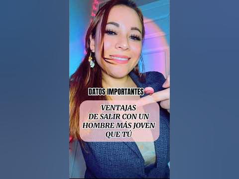 Ventajas de salir con un menor que tú - YouTube
